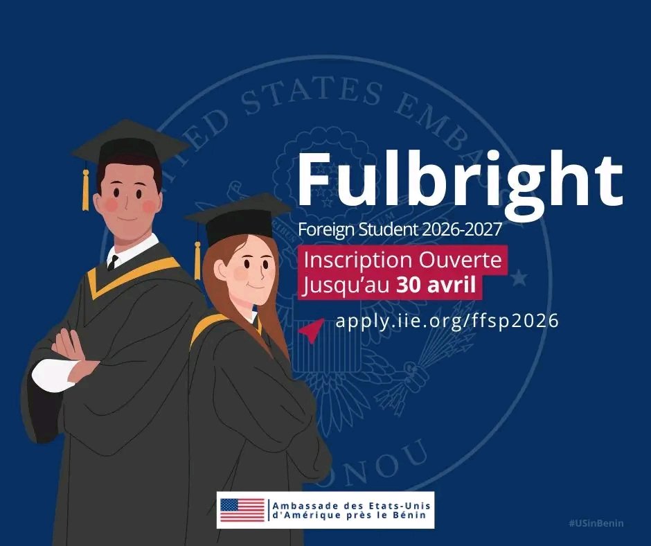 Étudier Aux États-Unis : Programme De Bourse Fulbright Au Profit Des Étudiants Étrangers 2026 ...